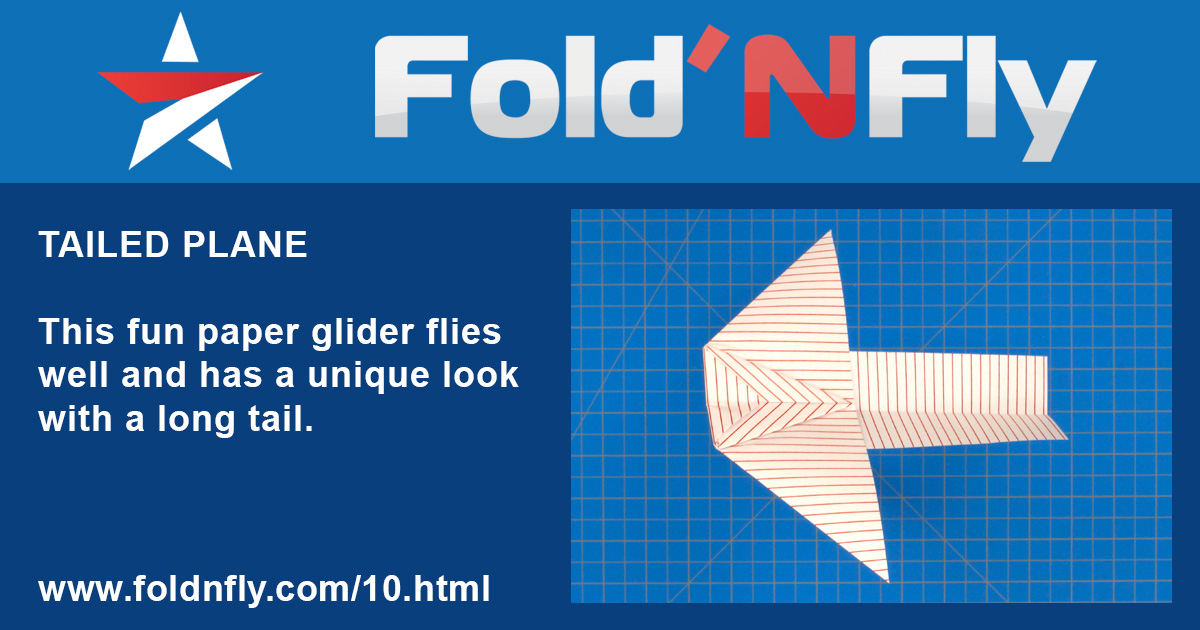 Fold 'N Fly » Tailed Paper Airplane