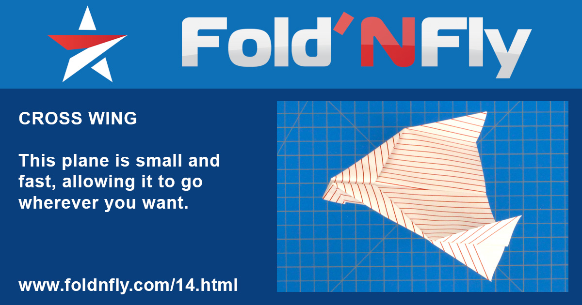 Fold 'N Fly » Cross Wing Paper Airplane