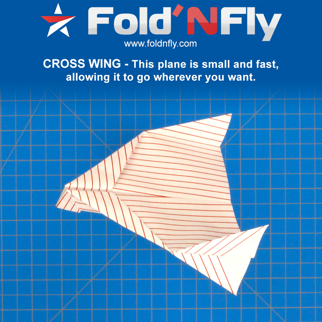 Fold 'N Fly » Cross Wing Paper Airplane
