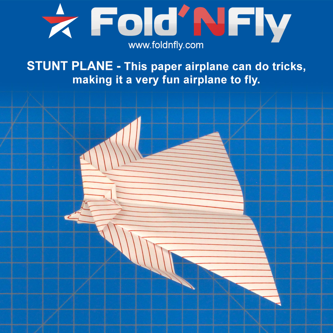 Fold 'N Fly » Stunt Paper Airplane