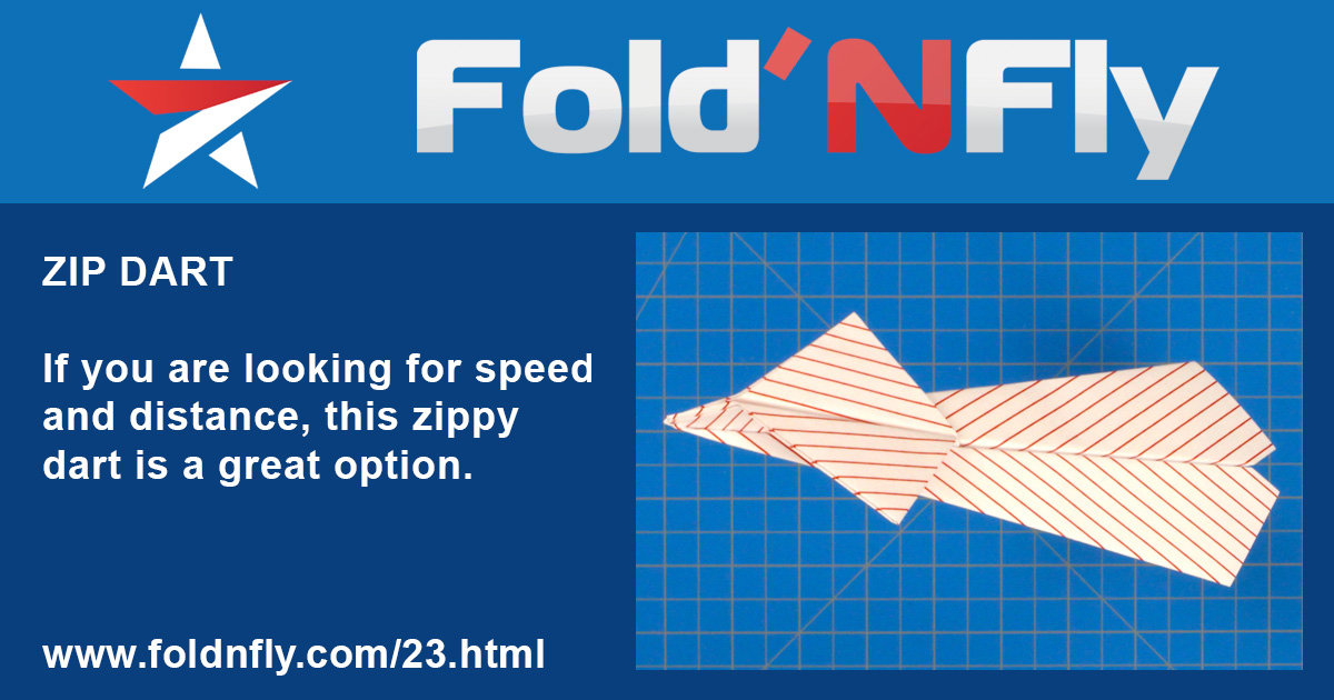 Fold 'N Fly » Zip Dart Paper Airplane