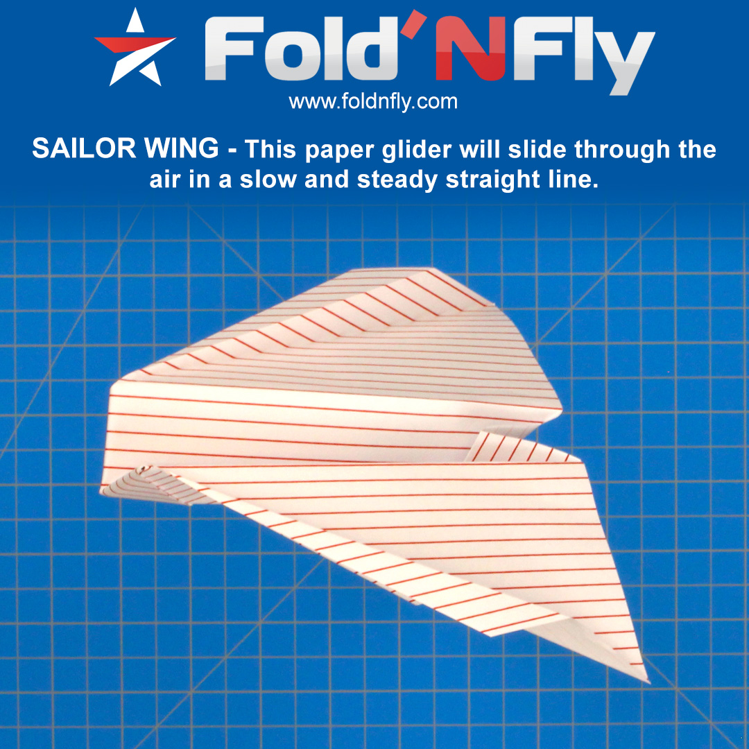 Fold 'N Fly » Sailor Wing Paper Airplane