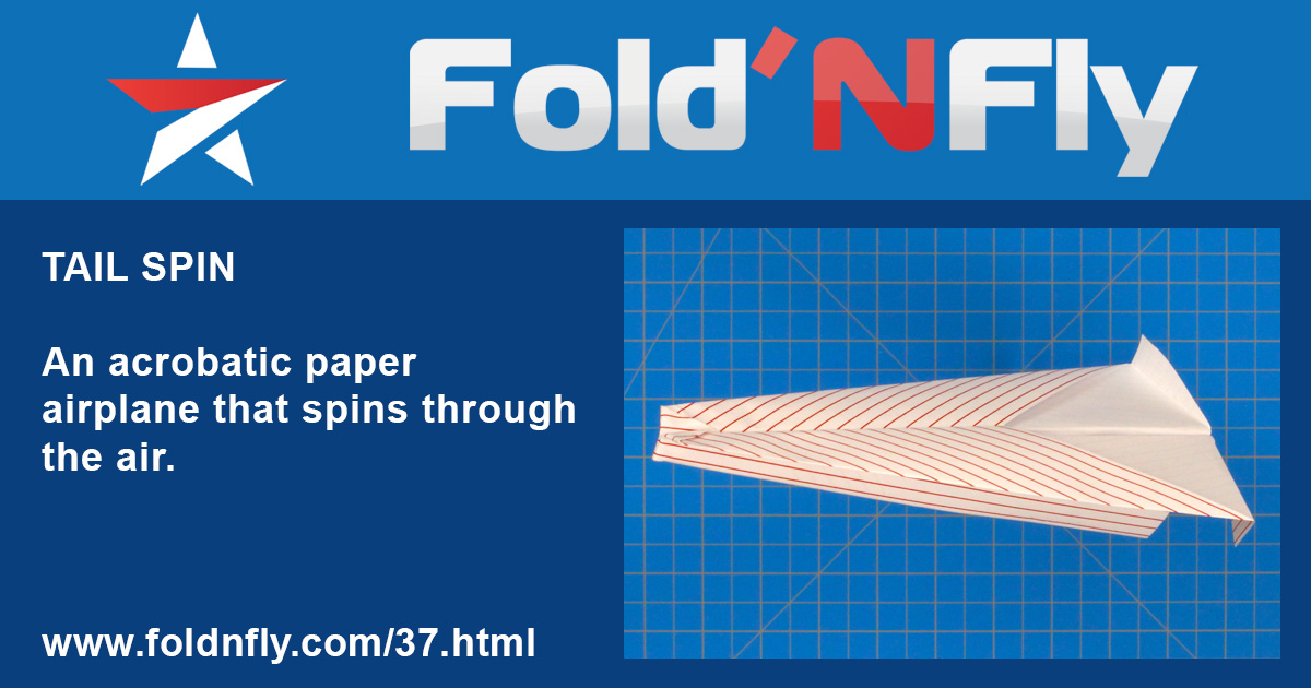 Fold 'N Fly » Tail Spin Paper Airplane