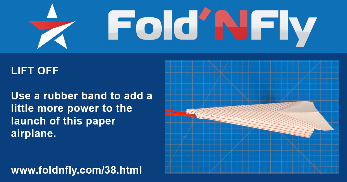 Fold 'N Fly » Lift Off Paper Airplane