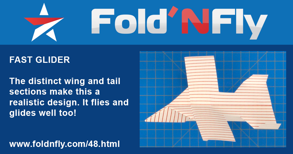 Fold 'N Fly » Fast Glider Paper Airplane