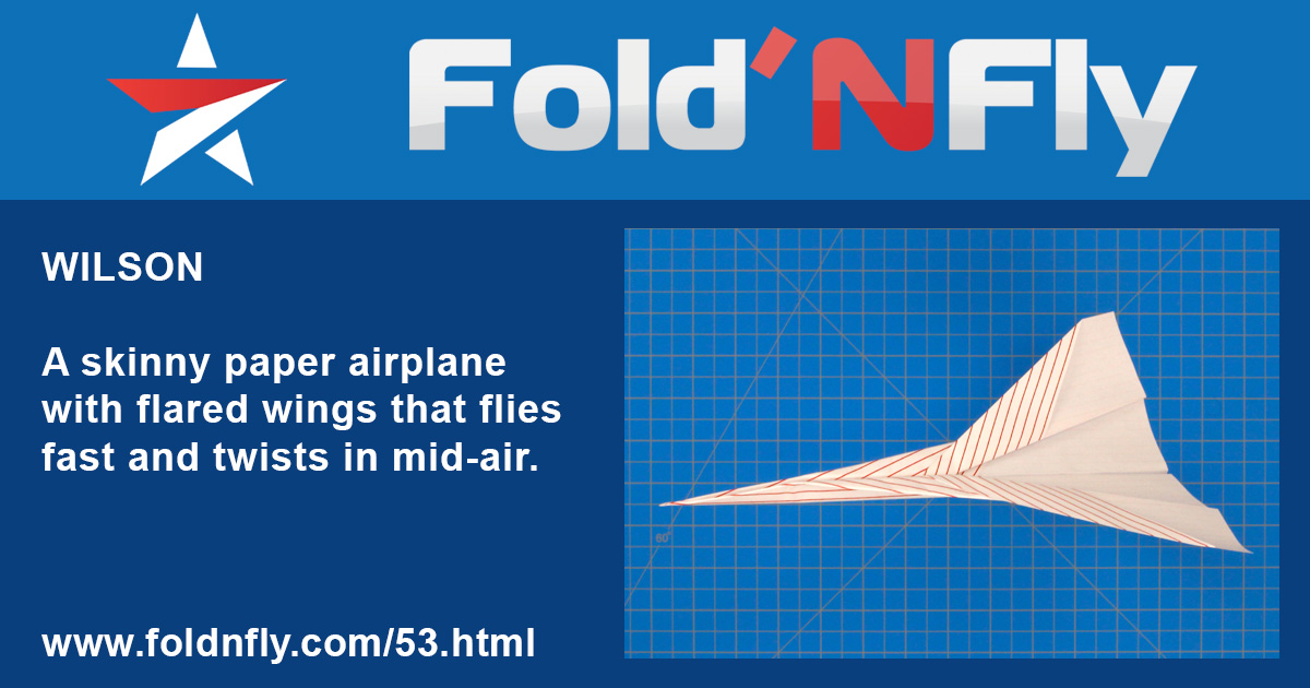 Fold 'N Fly » Wilson Paper Airplane Video Instructions
