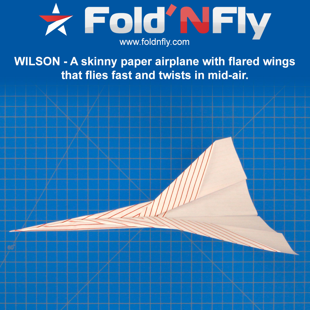 Fold 'N Fly » Wilson Paper Airplane Video Instructions