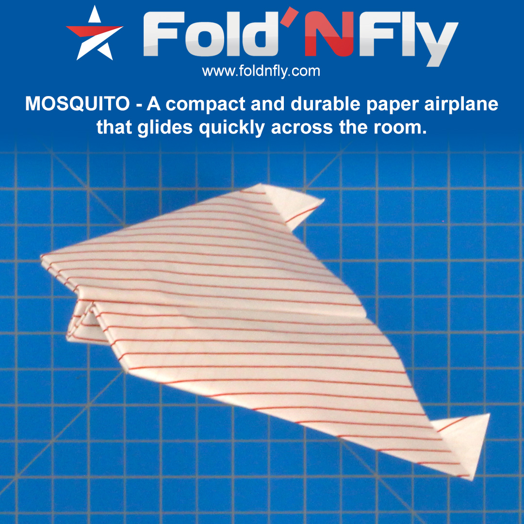 Fold 'N Fly » Mosquito Paper Airplane