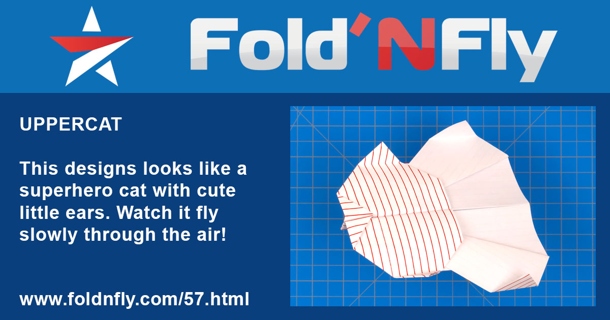 Fold 'N Fly » Uppercat Paper Airplane