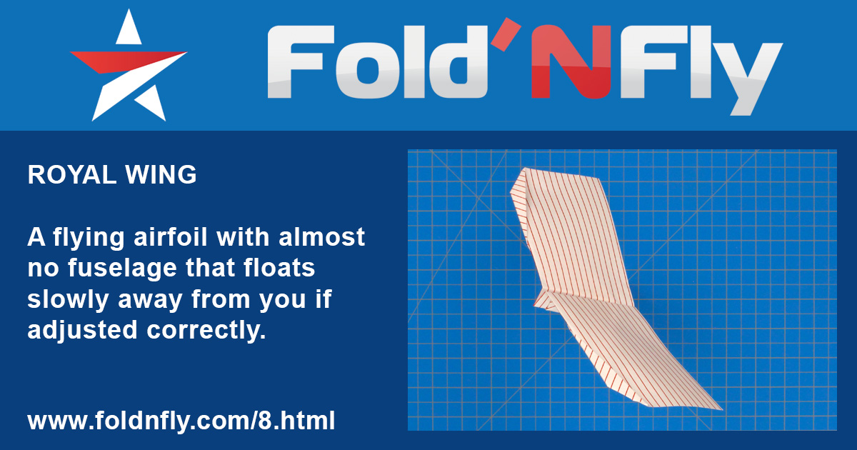Fold 'N Fly » Royal Wing Paper Airplane